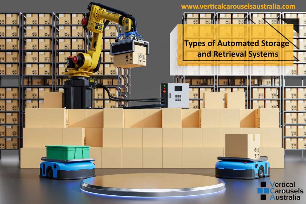 Different Types of Automated Storage and Retrieval Systems - Vertical ...